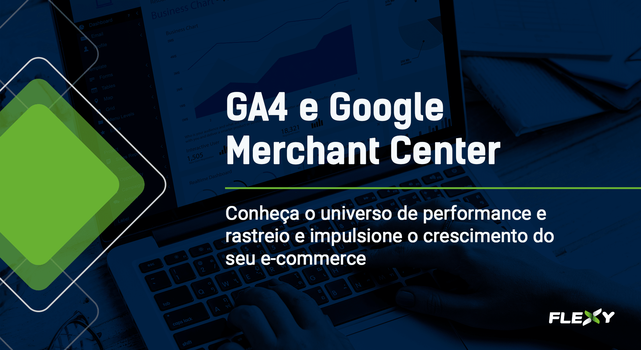 GA4 e Google Merchant Center: performance e rastreio digital